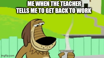 Starting 11th grade tomorrow [in case y'all needed a reminder] - Imgflip