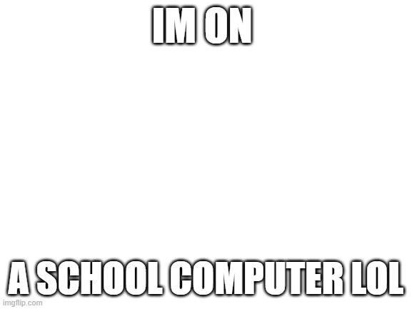 Blank White Template - Imgflip