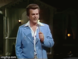 Ladies and gentlemen, Mr. Conway Twitty! - Imgflip