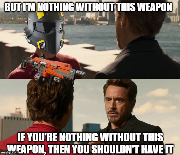 if you are nothing without the suit - Imgflip