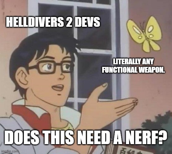 HD2 Devs in a Nutshell - Imgflip