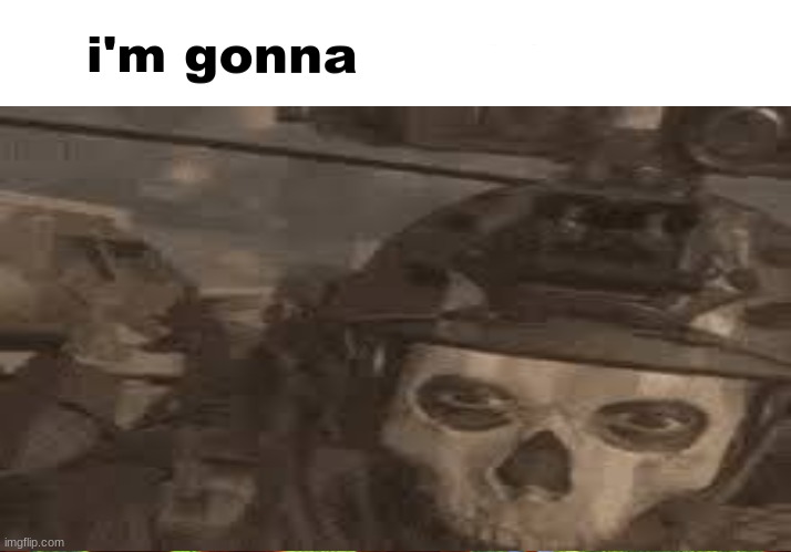 I'm gonna 2.0 - Imgflip