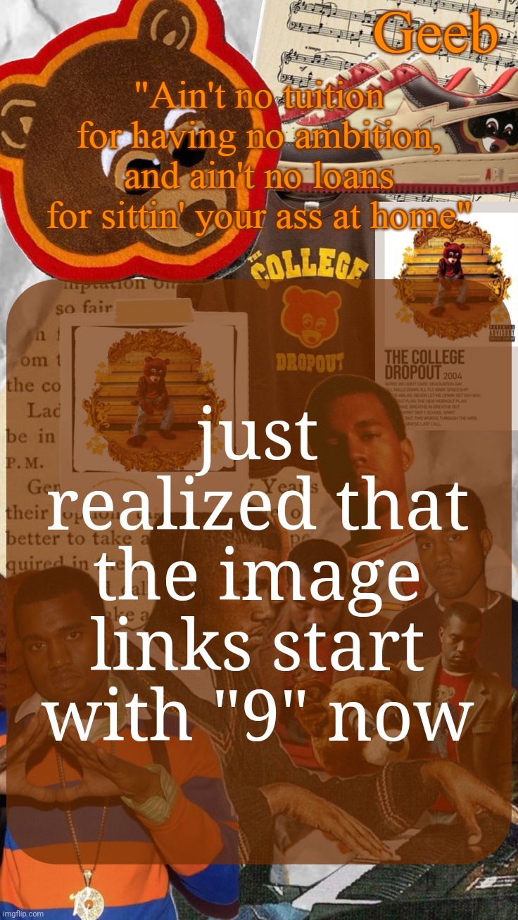 Geeb's College Droupout Announcement Template - Imgflip