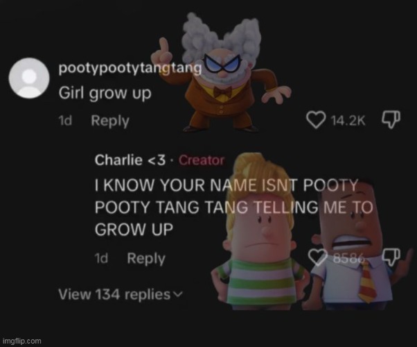 cabtain underbpanbts reference?? - Imgflip