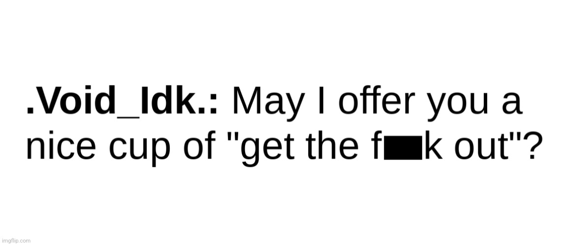 Proceed with caution... - Imgflip