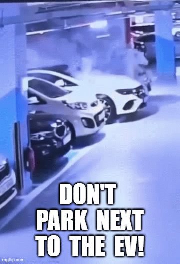 Don't Park Next to the EV! - Imgflip