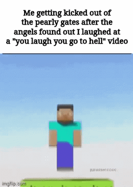 Dammit! I should of kept my laugh in - Imgflip