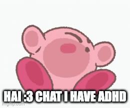hello adhd club - Imgflip