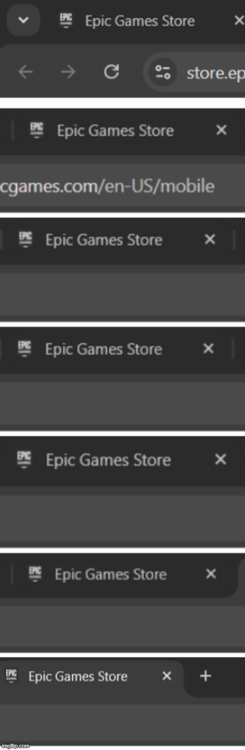 HOW DID I OPEN 7 EPIC GAMES TABS - Imgflip