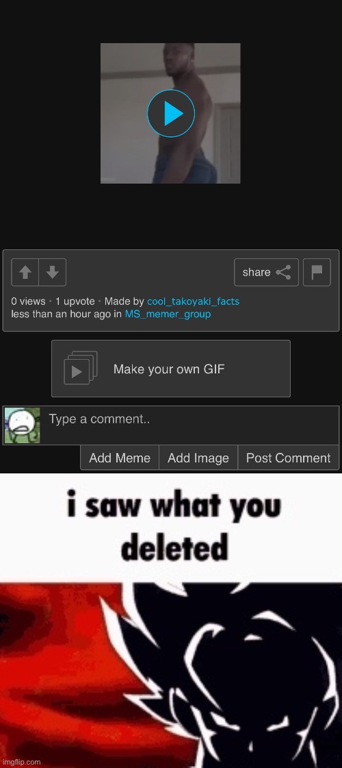 Image tagged in i saw what you deleted - Imgflip