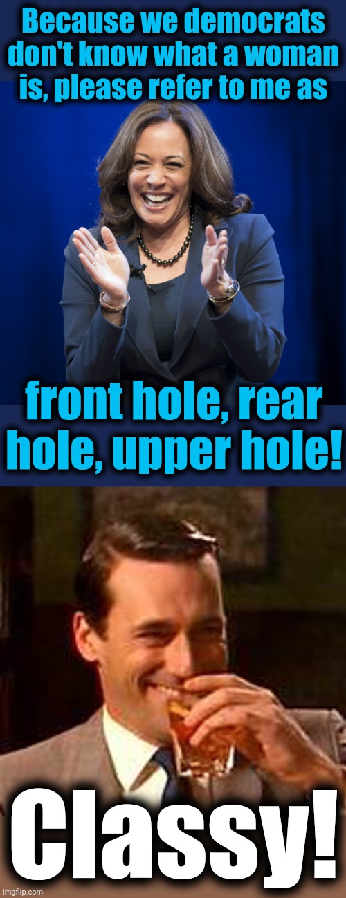 Image tagged in kamala harris laughing,jon hamm mad men,memes,women,democrats,woman - Imgflip