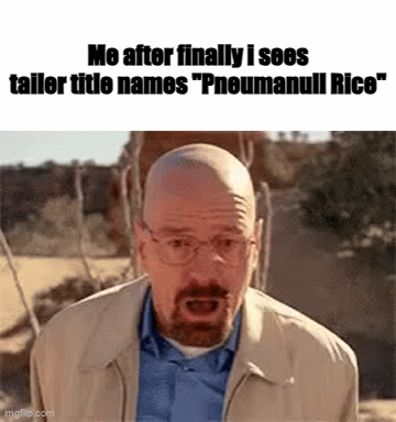 HE IS BACK OF TRAILER! - Imgflip