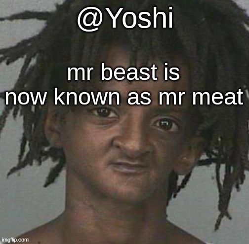 imma feast on that beast - Imgflip