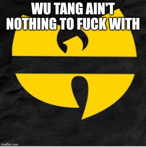 Wu Tang Murda Hornets - Imgflip
