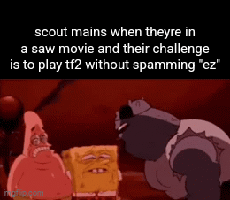 or taunting every time u get a kill - Imgflip