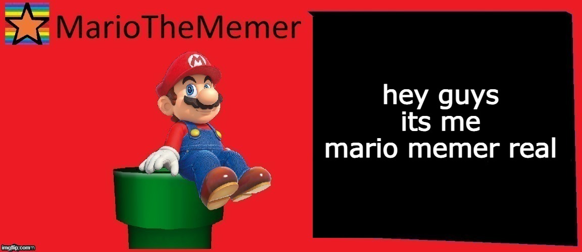 MarioTheMemer announcement template v1 - Imgflip