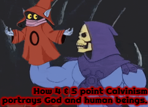 5 Point Calvinist View - Imgflip