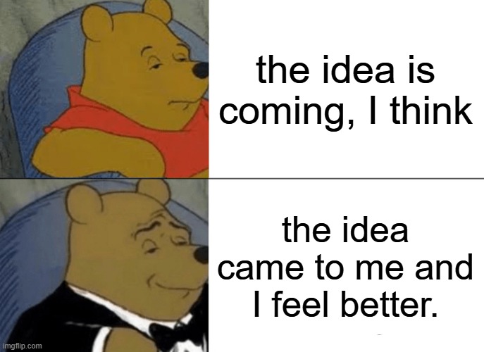 Tuxedo Winnie The Pooh Meme - Imgflip
