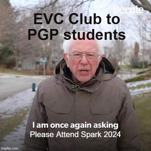 Bernie I Am Once Again Asking For Your Support Meme - Imgflip