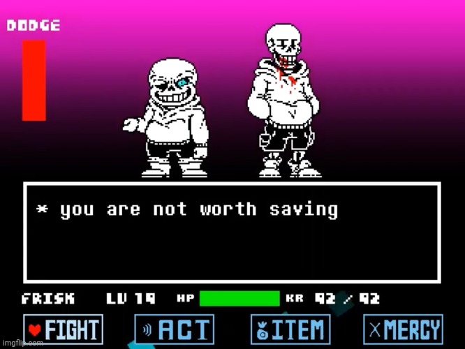 You are not worth saving - Imgflip