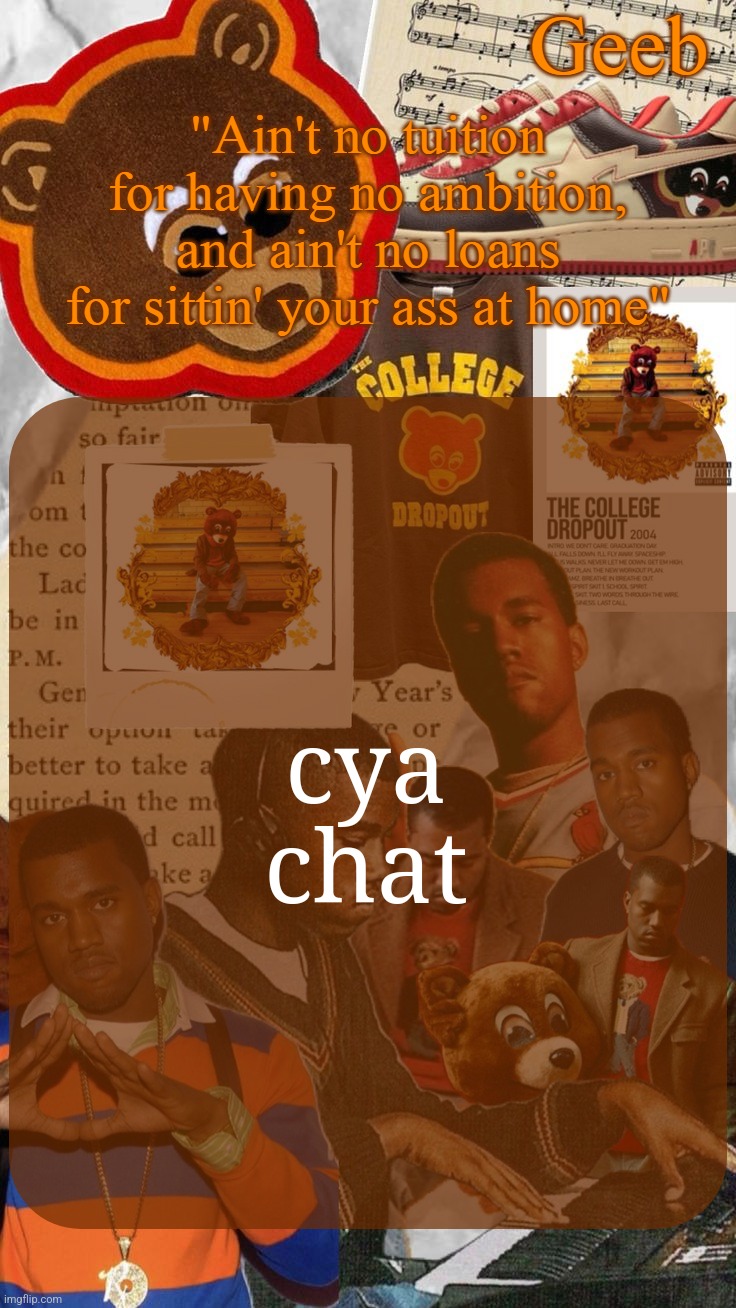 Geeb's College Droupout Announcement Template - Imgflip