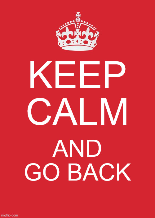 Keep Calm And Carry On Red Meme - Imgflip