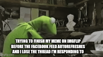 FB Refresh Rate Sux - Imgflip