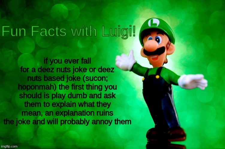 Fun Facts with Luigi - Imgflip