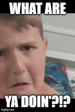 What are ya doin - Imgflip