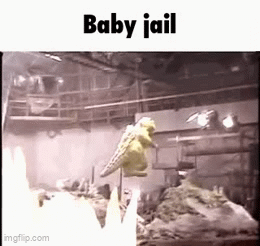 Baby Jail - Imgflip
