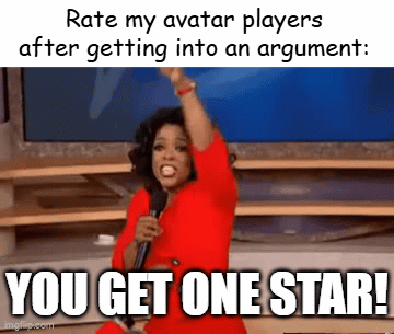 You get one star! You get one star! - Imgflip