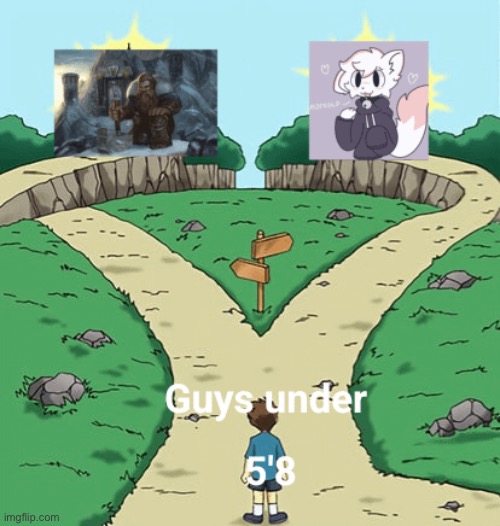 Left path is goated asf - Imgflip