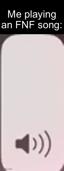 my parents hate fnf - Imgflip