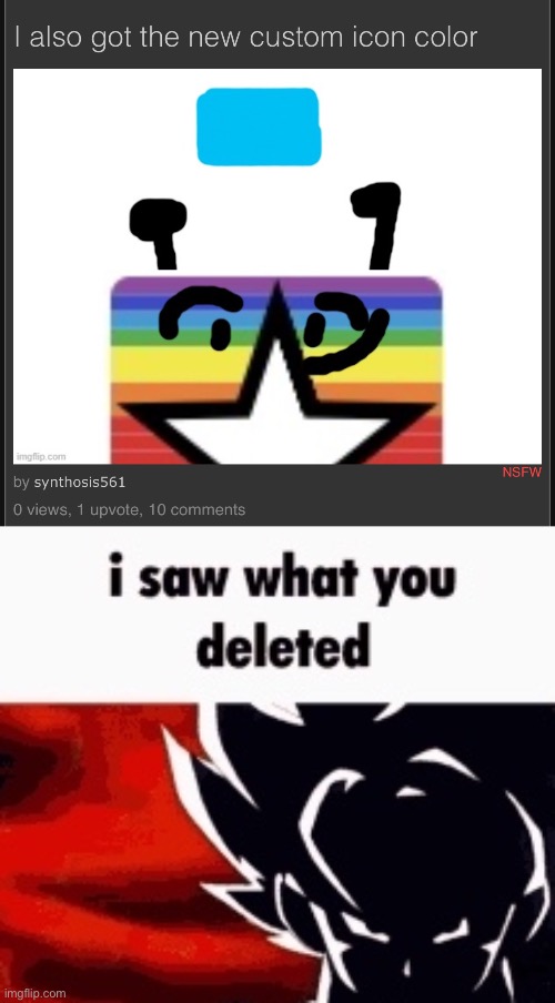 Image tagged in i saw what you deleted - Imgflip