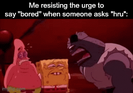 Me resisting the urge to say womp womp - Imgflip