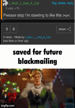 Saved for future blackmailing - Imgflip