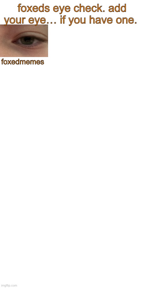 eye check - Imgflip