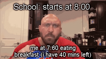 im not late - Imgflip