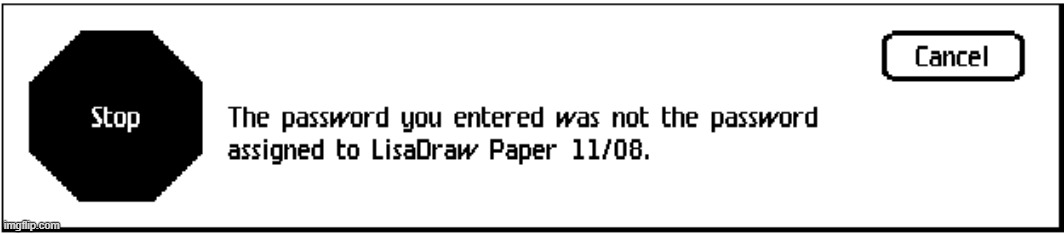 LisaOS Password Warning - Imgflip