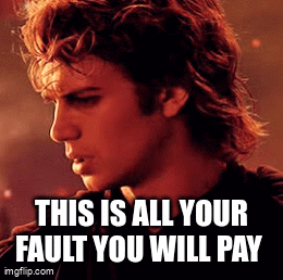 Angry Anakin - Imgflip