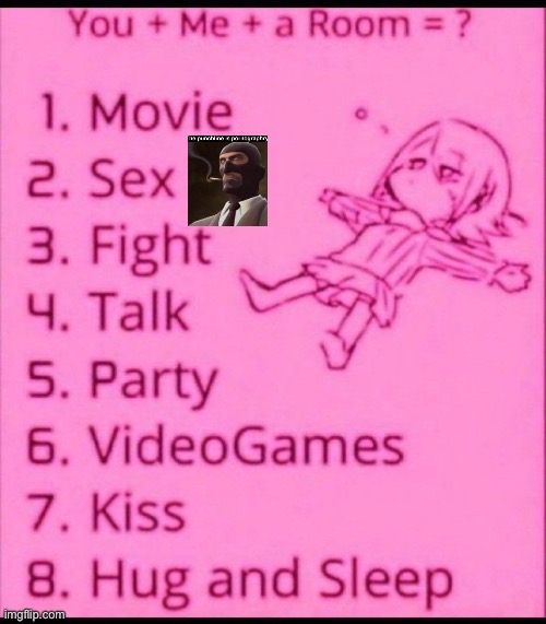 You + me + a room = ? - Imgflip