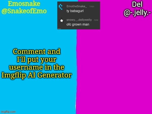 Emosnake and Del shared announcement template - Imgflip