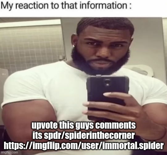 My reaction to this information - Imgflip