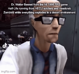 half-life scientist running - Imgflip