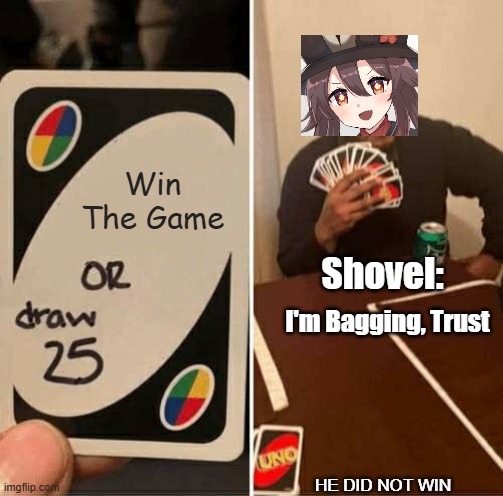 UNO Draw 25 Cards Meme - Imgflip