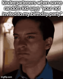 little kids be like - Imgflip