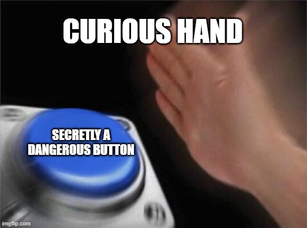 Blank Nut Button Meme - Imgflip