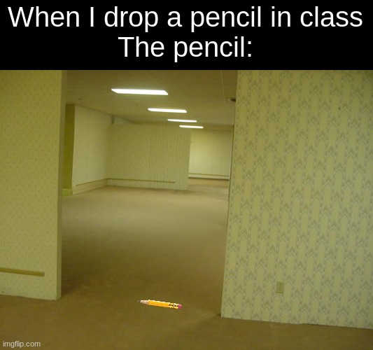 The Backrooms - Imgflip