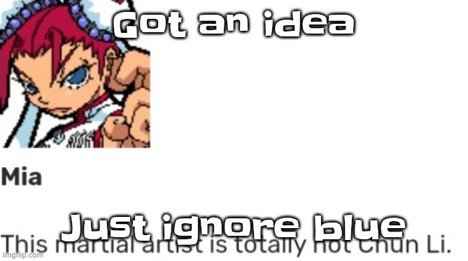 And if she spams, she spams. Just ignore. - Imgflip