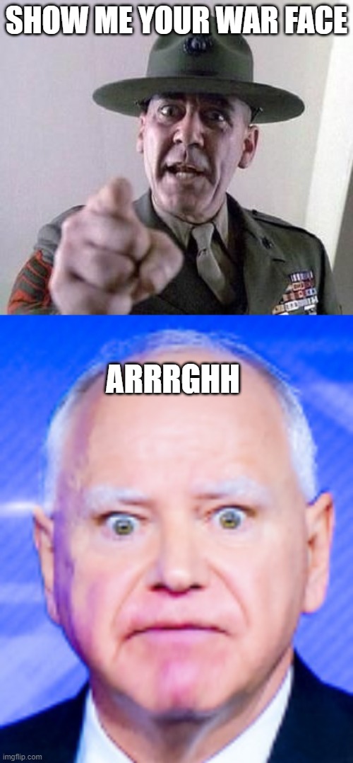 Walz war face - Imgflip